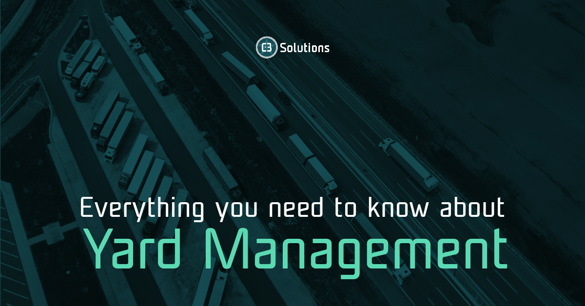 What is Yard Management? A Complete Guide for 2025